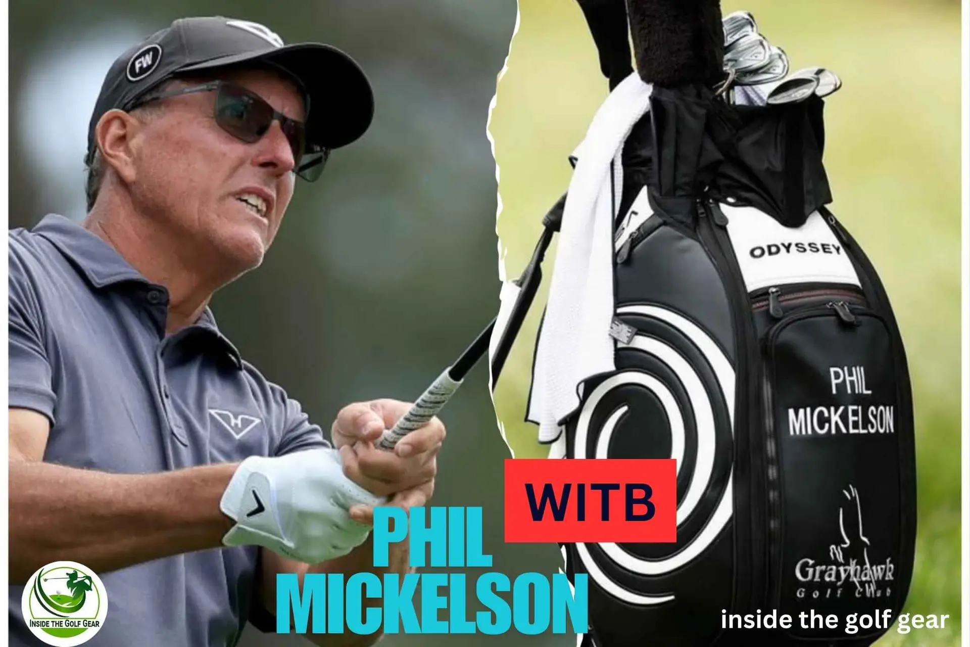 Phil Mickelson WITB 2025 (New Updated) | 7 Elite Clubs At 55!